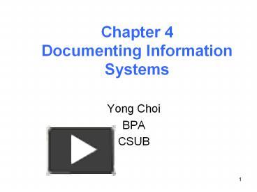 PPT – Chapter 4 Documenting Information Systems PowerPoint presentation ...