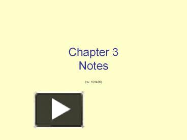 PPT – Chapter 3 Notes PowerPoint presentation | free to download - id ...
