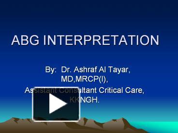 ABG INTERPRETATION presentation | free to view