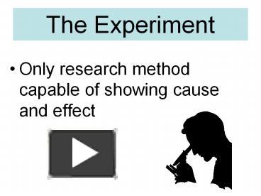 PPT – The Experiment PowerPoint presentation | free to view - id ...