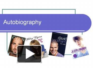 Autobiography presentation | free to view