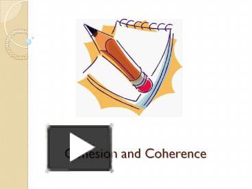 PPT – Cohesion%20and%20Coherence PowerPoint presentation | free to ...