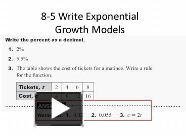 PPT – 8-5 Write Exponential Growth Models PowerPoint presentation ...