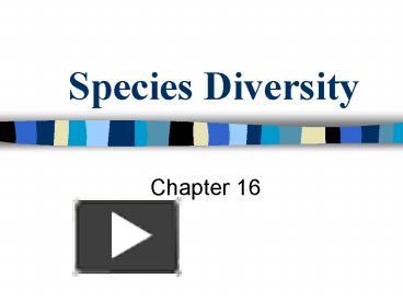 PPT – Species Diversity PowerPoint presentation | free to view - id ...