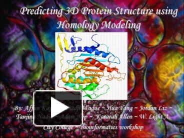 Predicting 3D Protein Structure using Homology Modeling presentation ...