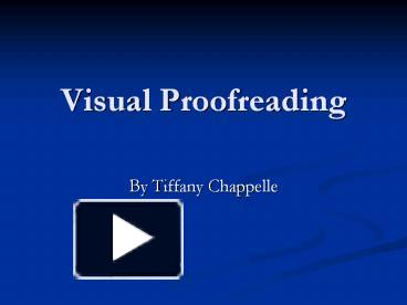 PPT – Visual Proofreading PowerPoint presentation | free to download ...