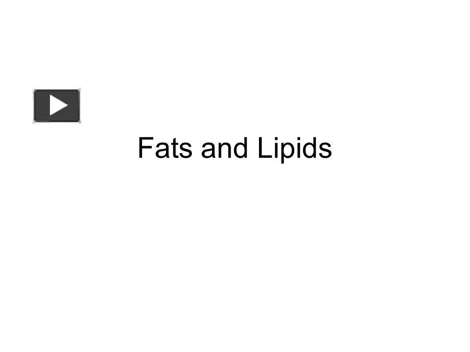 Fats and Lipids presentation | free to download