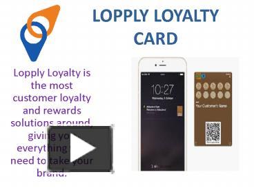PPT – Loopy Loyalty PowerPoint presentation | free to download - id ...