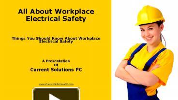 All About Workplace Electrical Safety presentation | free to download