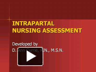 INTRAPARTAL NURSING ASSESSMENT presentation | free to view