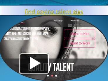 find paying talent gigs presentation | free to download