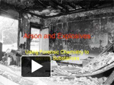 PPT – Arson%20and%20Explosives PowerPoint presentation | free to ...