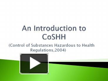 An Introduction to CoSHH presentation | free to view