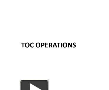 TOC Operations presentation | free to view