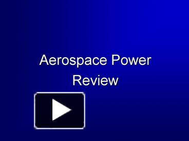 Aerospace Power presentation | free to download