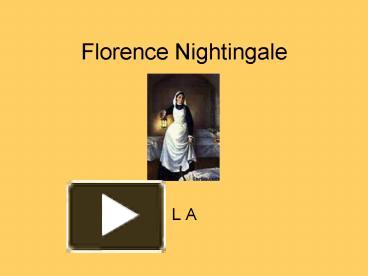 Florence Nightingale presentation | free to view