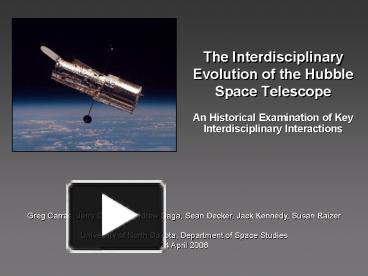 PPT – The Interdisciplinary Evolution of the Hubble Space Telescope ...