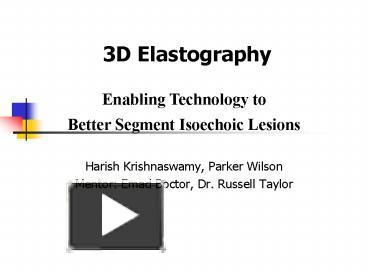 3D Elastography presentation | free to view