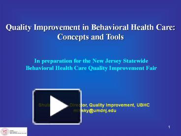 PPT – Quality Improvement in Behavioral Health Care: PowerPoint ...
