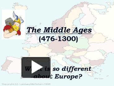The Middle Ages (476-1300) presentation | free to view
