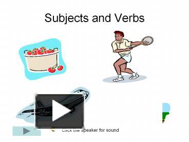 PPT – Subjects and Verbs PowerPoint presentation | free to download ...