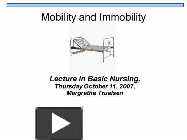 Mobility and Immobility presentation | free to view