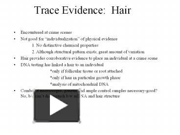 Trace Evidence: Hair presentation | free to view