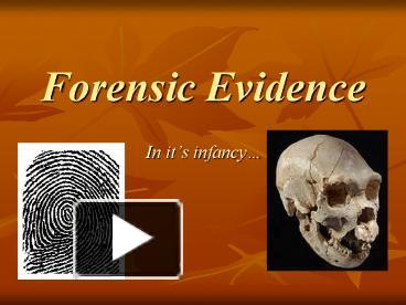 PPT – Forensic Evidence PowerPoint presentation | free to view - id ...
