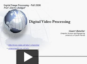 Digital Video Processing presentation | free to view
