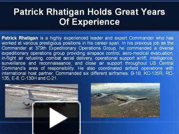 Patrick Rhatigan Holds Great Years Of Experience presentation | free to ...