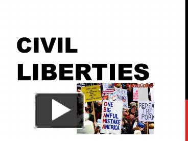 Civil Liberties presentation | free to view