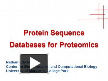 Protein Sequence Databases for Proteomics presentation | free to view