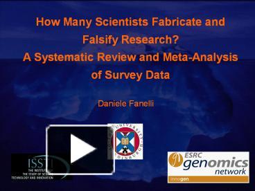 How Many Scientists Fabricate and Falsify Research? A Systematic Review ...