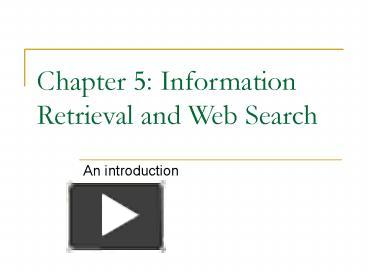 Chapter 5: Information Retrieval and Web Search presentation | free to ...