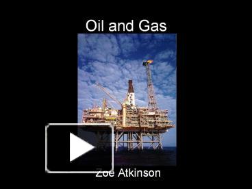 Oil and Gas presentation | free to view
