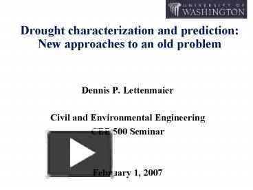 Drought characterization and prediction: New approaches to an old ...