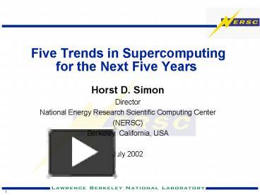 PPT – Five Trends in Supercomputing for the Next Five Years PowerPoint ...