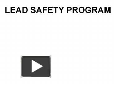 LEAD SAFETY PROGRAM presentation | free to download