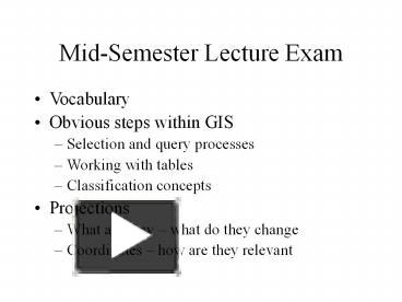 PPT – Mid-Semester Lecture Exam PowerPoint presentation | free to ...
