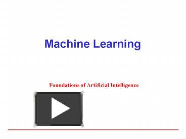 PPT – Machine Learning PowerPoint presentation | free to download - id ...