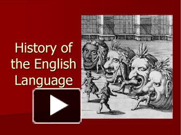 PPT – History of the English Language PowerPoint presentation | free to ...