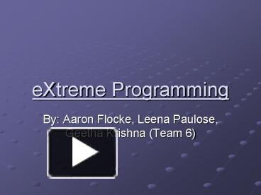eXtreme Programming presentation | free to view