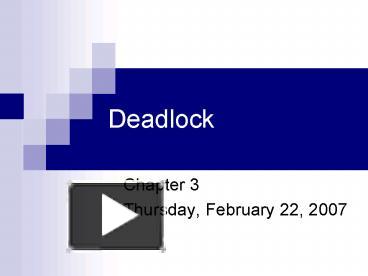 Deadlock presentation | free to view