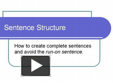 PPT – Sentence Structure PowerPoint presentation | free to view - id ...