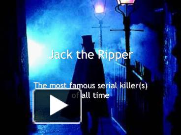 Jack the Ripper presentation | free to view