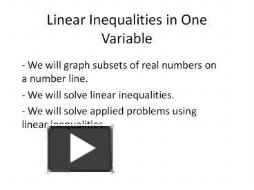 Linear Inequalities in One Variable presentation | free to view