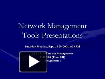 Network Management Tools Presentations presentation | free to download