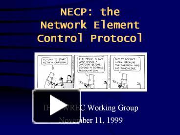 PPT – NECP: the Network Element Control Protocol PowerPoint ...
