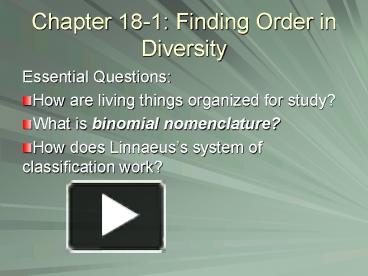 PPT – Chapter 18-1: Finding Order in Diversity PowerPoint presentation ...