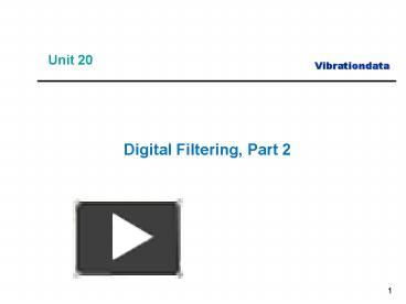 PPT – Digital Filtering, Part 2 PowerPoint presentation | free to ...